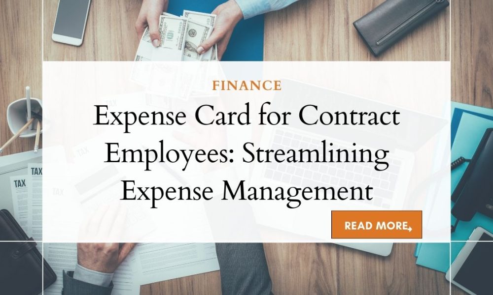 Expense Card for Contract Employees, Streamlining Management